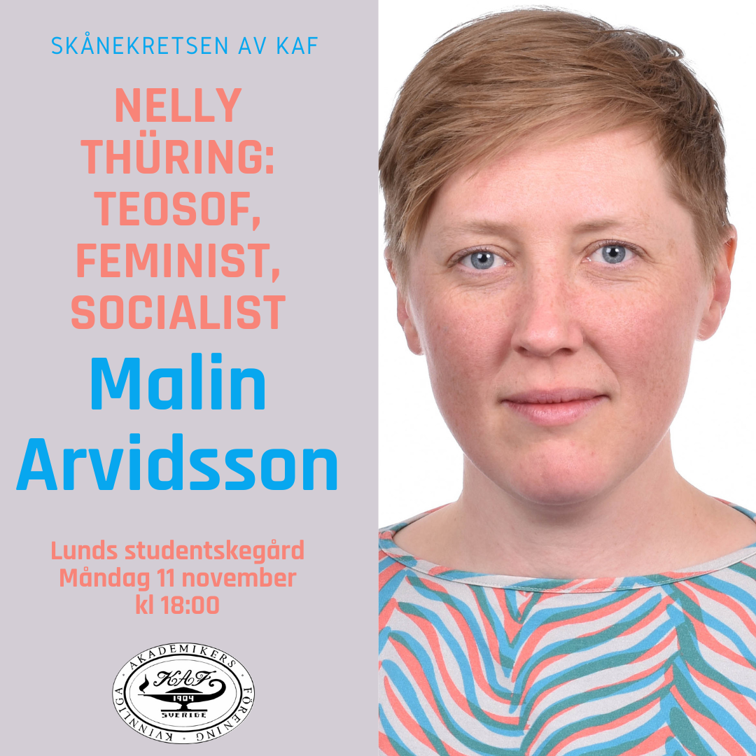 Skånekretsen 11 november. Malin Arvidsson om Nelly Thüring: Teosof ...