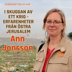 Skånekretsen 15 december: Ann Jonsson. “I skuggan av ett krig ...