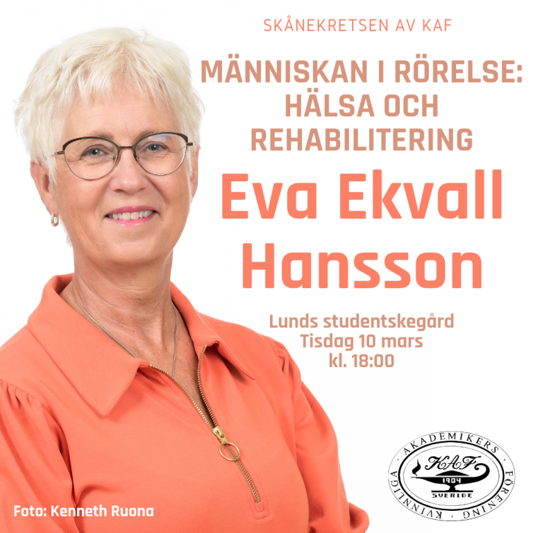 Skånekretsen 10 mars: Eva Ekvall Hansson. ”Människan i rörelse: hälsa ...